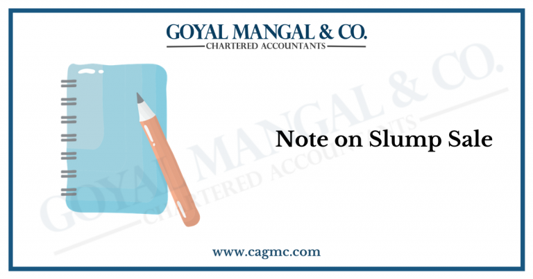 Note on Slump Sale - Goyal Mangal & Company (CAGMC)