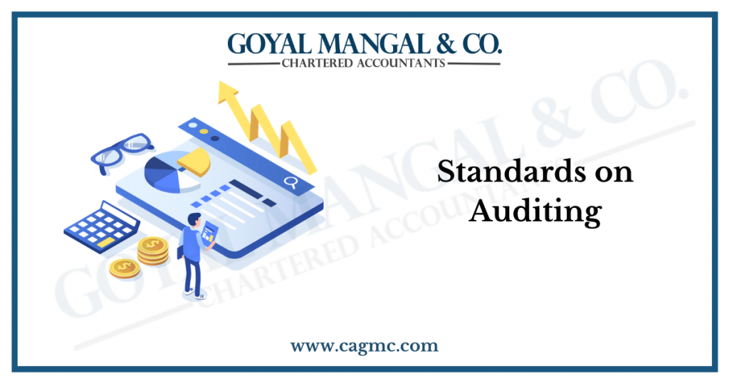 Standards on Auditing - Goyal Mangal & Company