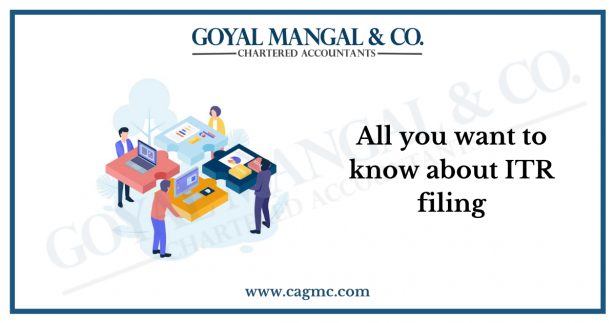 All you want to know about ITR filing - CAGMC