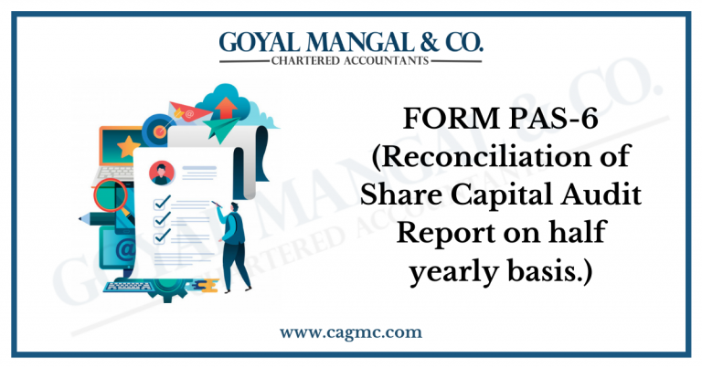 FORM PAS-6 (Reconciliation of Share Capital Audit Report)