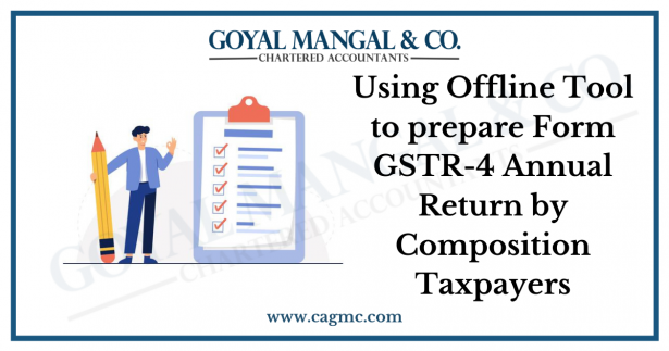 Offline Tool to prepare Form GSTR-4 Annual Return