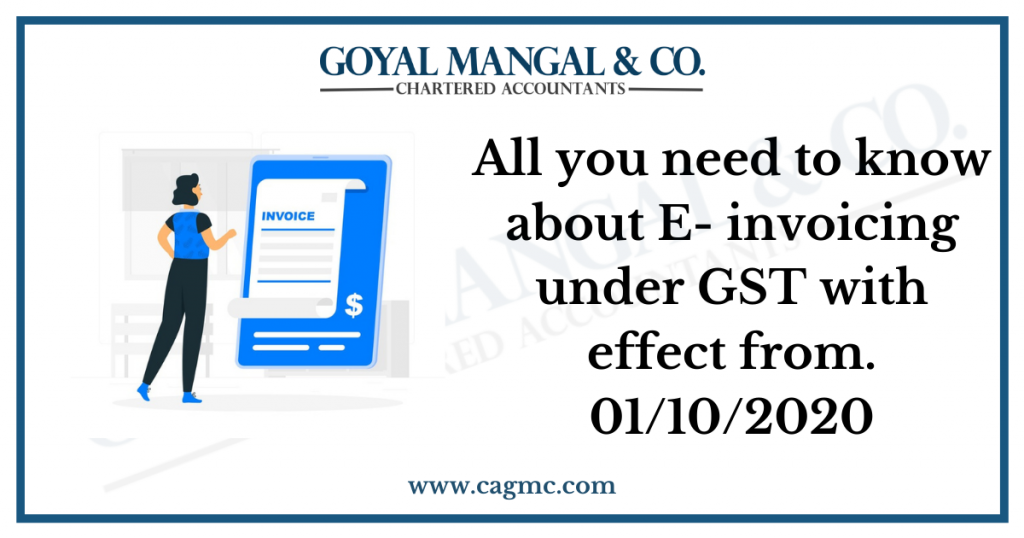 E- invoicing under GST with effect.: CAGMC Jaipur