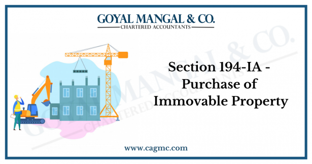 Section 194-IA - Purchase of Immovable Property -CAGMC