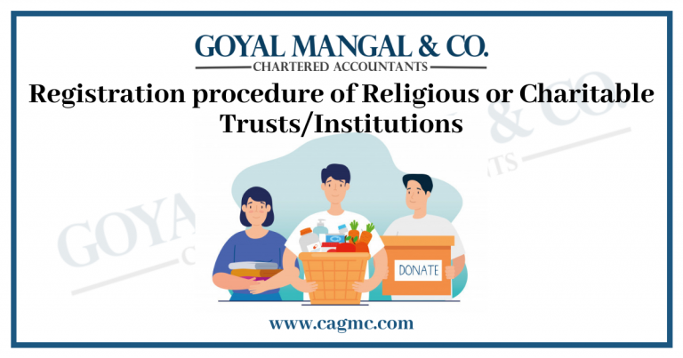 Registration procedure of Religious or Charitable Trusts/Institutions