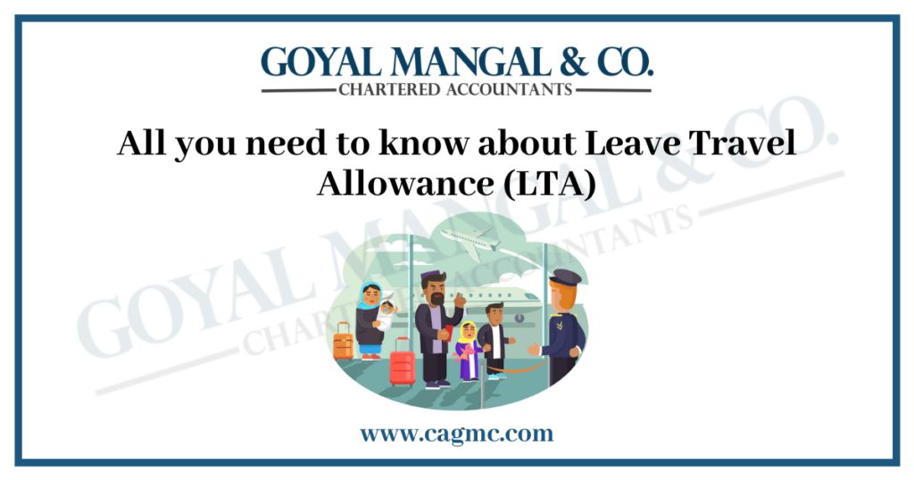 All you need to know about Leave Travel Allowance (LTA)