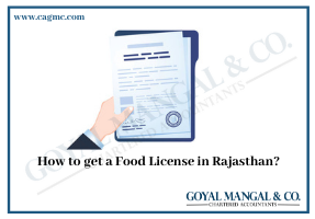 How to get a Food License in Rajasthan? - Goyal Mangal & Company