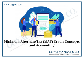 Minimum Alternate Tax (MAT) Credit Concepts and Accounting