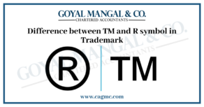 Difference between TM and R symbol in Trademark - CAGMC Jaipur