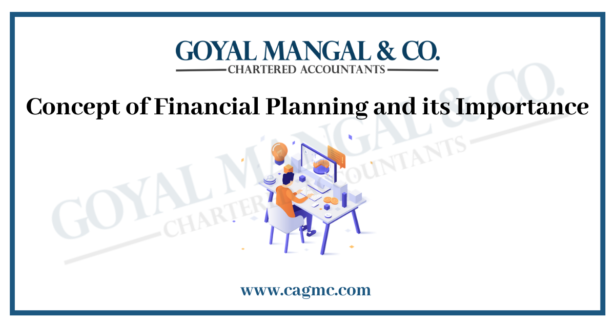 Concept of Financial Planning and its Importance - CAGMC