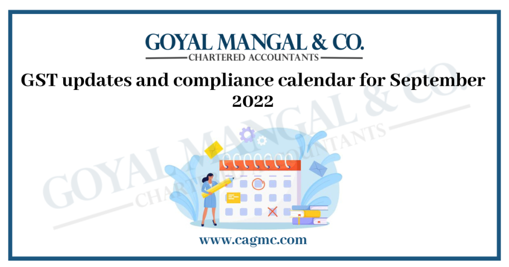 GST Compliance Calendar for September 2022 - CAGMC