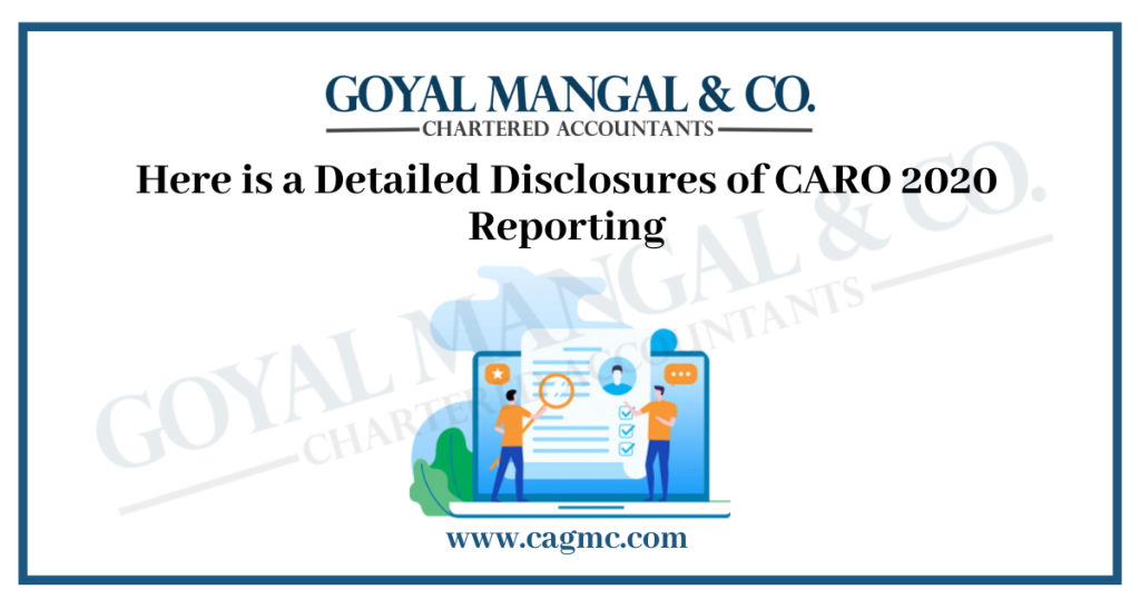 Disclosures of CARO 2020 - Goyal Mangal & Company
