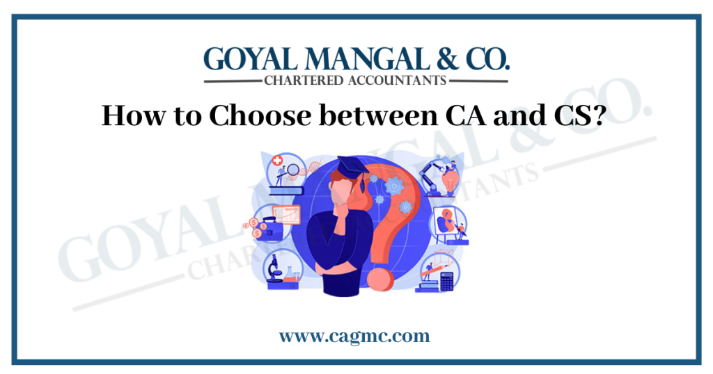 Difference between CA and CS - Goyal Mangal & Company