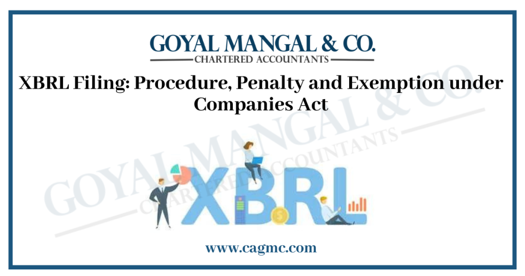 XBRL Filing in India - Goyal Mangal & Company