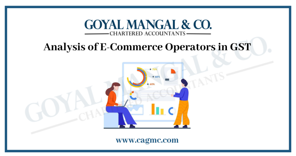 Analysis of E-Commerce Operators in GST - CAGMC