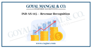 IND AS 115 – Revenue Recognition - Goyal Mangal & Company