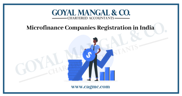 Microfinance Company Registration in India - CAGMC