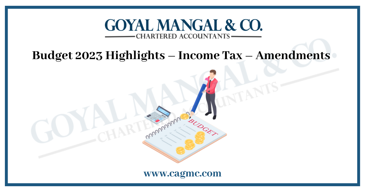 Budget 2023 – Income Tax Amendments - CAGMC