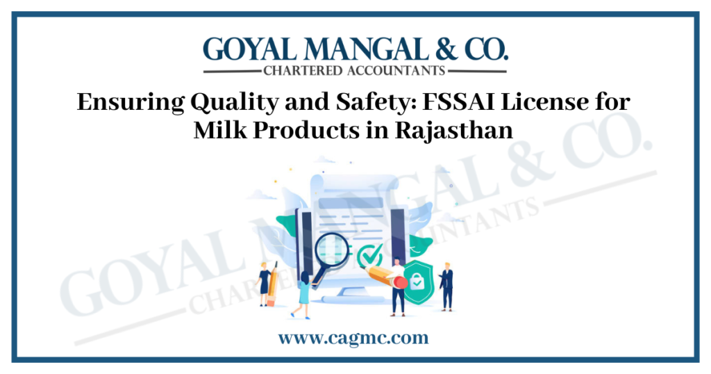 FSSAI License for Milk Products in Rajasthan- CAGMC