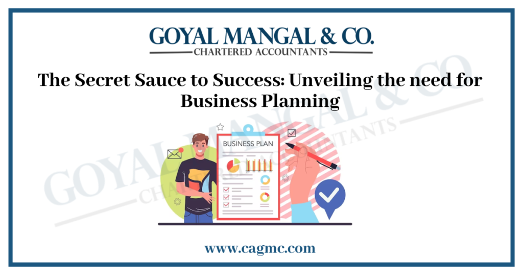 Need of business planning - Goyal Mangal & Company