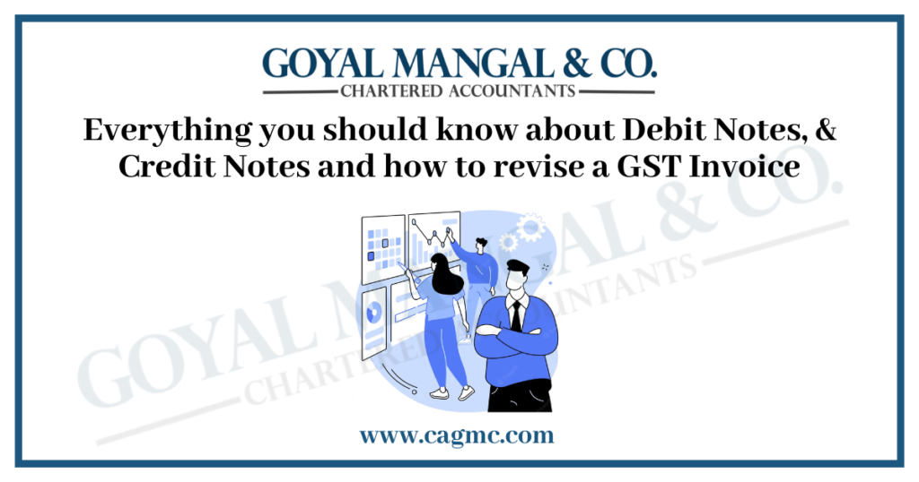 What is debit note & credit note under GST - CAGMC