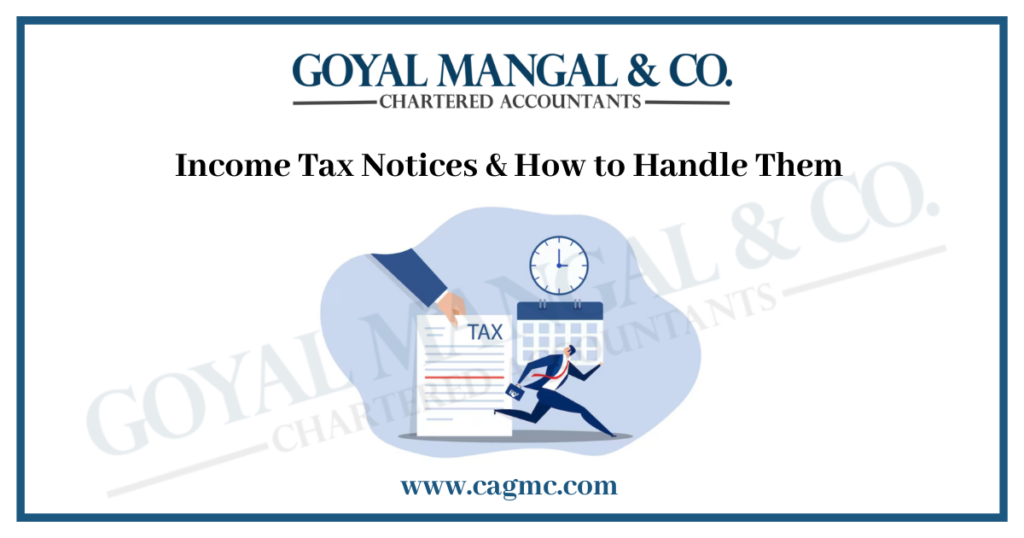 Income Tax Notices & How to Handle Them - CAGMC