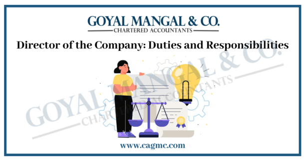 Responsibilities and Duties of a director of a company- CAGMC