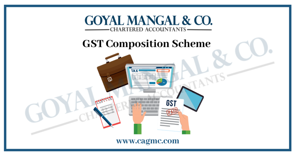 The GST Composition Scheme- CAGMC