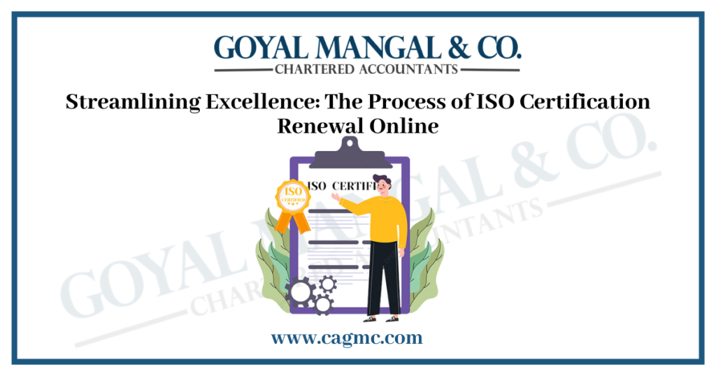Process of ISO Certification Renewal Online - CAGMC