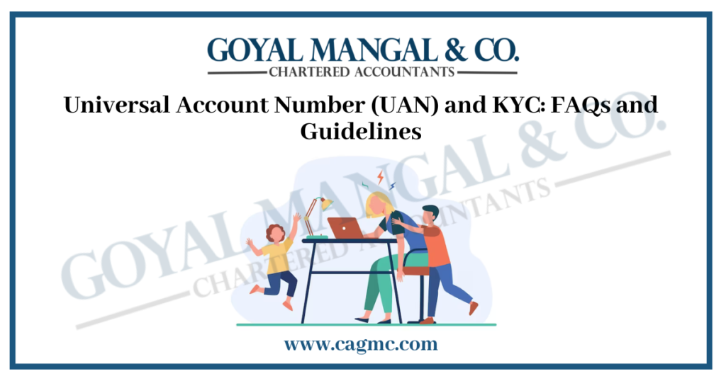 Universal Account Number (UAN) and KYC - CAGMC