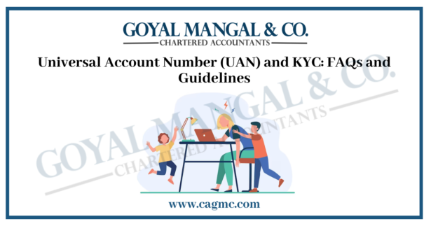 Universal Account Number (UAN) and KYC - CAGMC