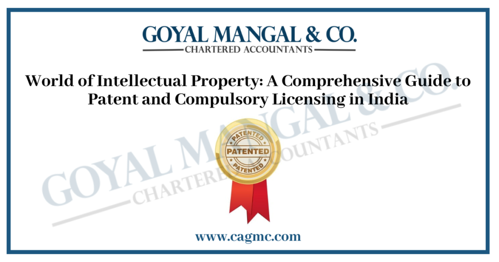 Patent and Compulsory Licensing in India - CAGMC