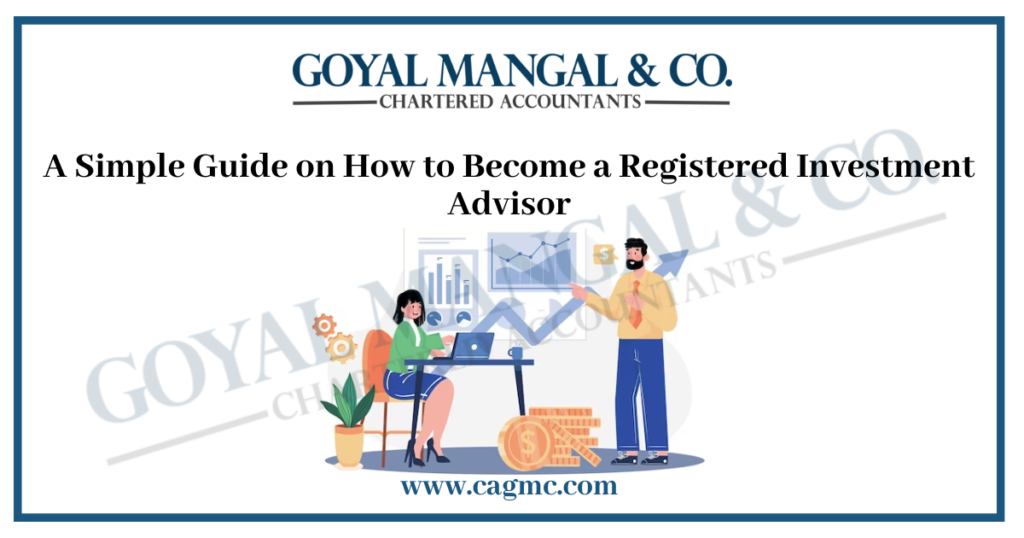 How to Become a Registered Investment Advisor - CAGMC