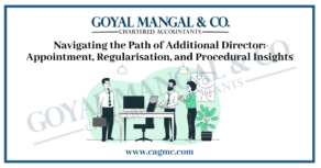 Additional Director Under Companies Act- CAGMC