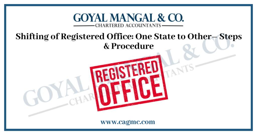 Shifting of Registered Office One State to Other– Steps & Process ...